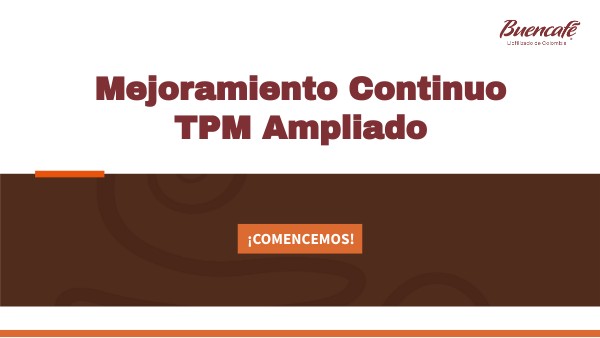 Módulo 3 - Mejoramiento Continuo TPM Ampliado | Genially