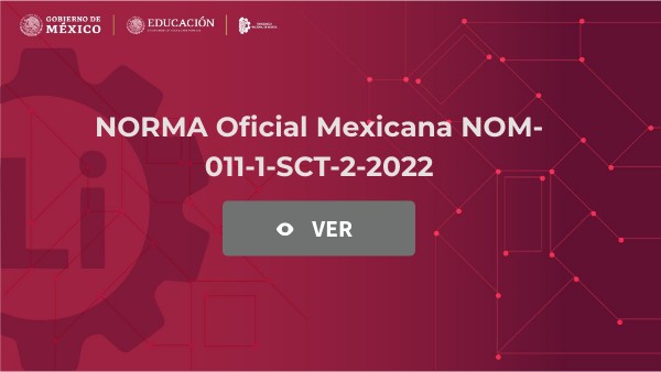 NORMA Oficial Mexicana NOM-011-1-SCT-2-2022 | Genially