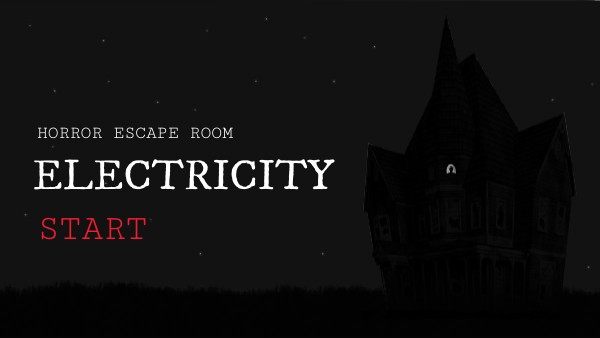 HORROR ESCAPE ROOM - Electricity | Genially