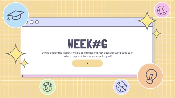 WEEK 6: Lessons 1,2 and 3 | Genially