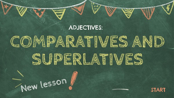 Comparative and superlative adjectives | Genially