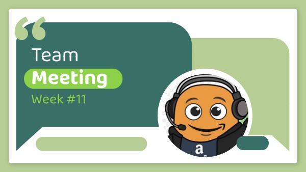 Team Meeting week 11 | Genially