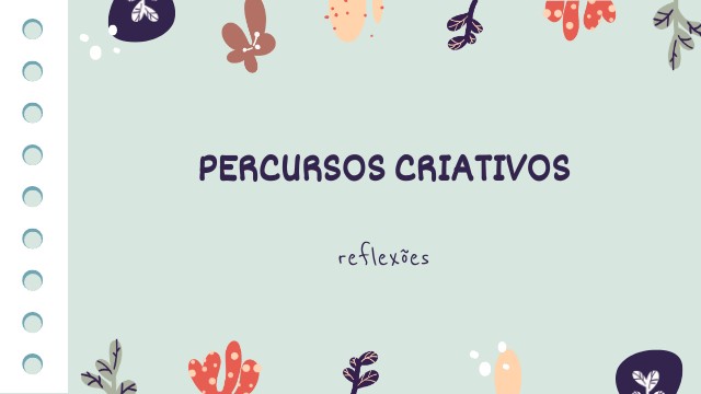 seminários 3 - processo de criação - Joseny Souza | Genially