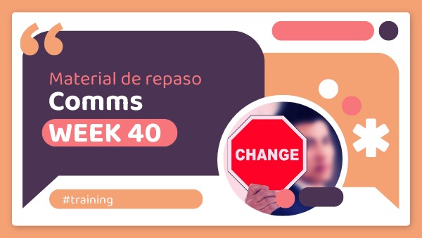 Comms WEEK 40