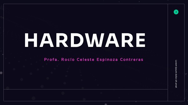 HARDWARE | Genially