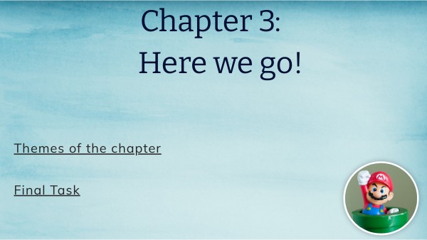 (5) Chapitre 3 - Here we go!