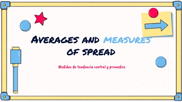 Averages and measures of spread | Genially