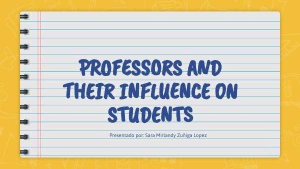 Professors and their Influence on Students | Genially