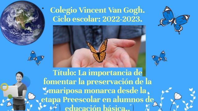 Proyecto mariposas monarca. | Genially