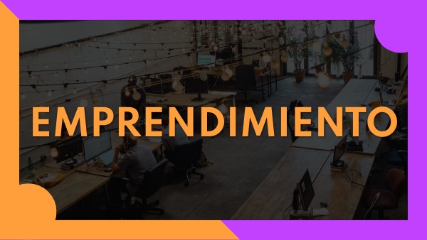 EMPRENDIMIENTO | Genially