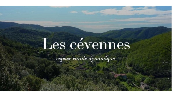 Les Cévennes, un espace rural attractif | Genially