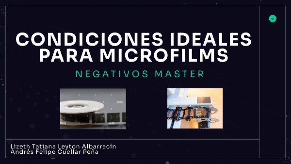 PRESENTACIÓN MICROFILMS NEGATIVOS MASTER | Genially