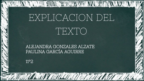 explicacion del texto | Genially