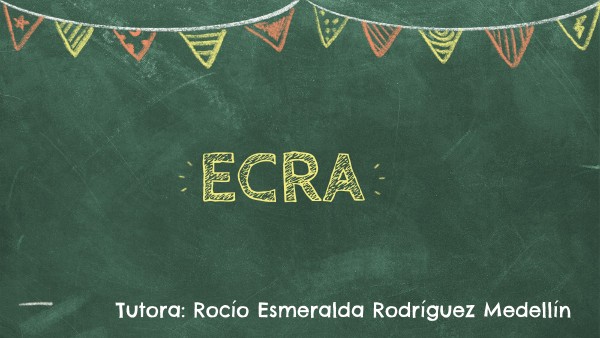 Metodología ECRA | Genially