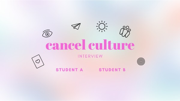 Cancel Culture | Genially