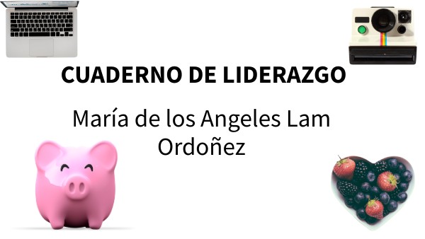 Cuaderno de Liderazgo María Lam | Genially
