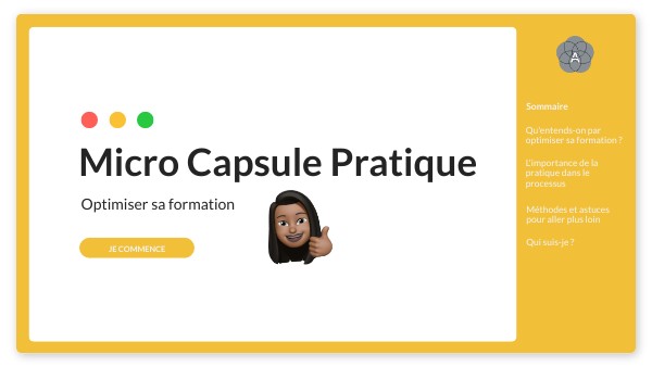 Micro capsule - Optimiser sa formation