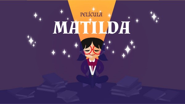 MATILDA | Genially