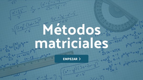 U2R1_Metodos matriciales | Genially
