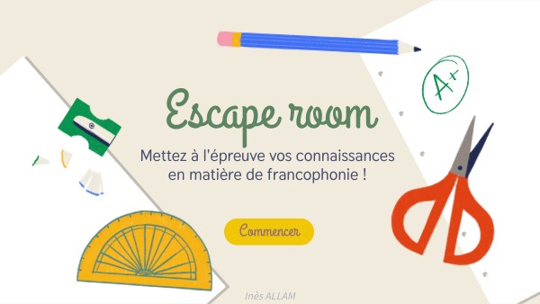 FRANCOPHONIE - ESCAPE ROOM | Genially