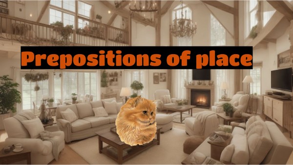 Prepositions of place | Genially