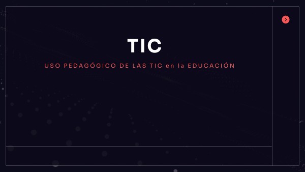PRESENTACIÓN TIC | Genially