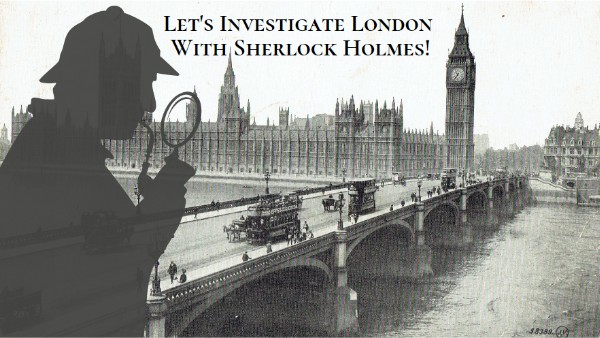 Sherlock Holmes | Genially