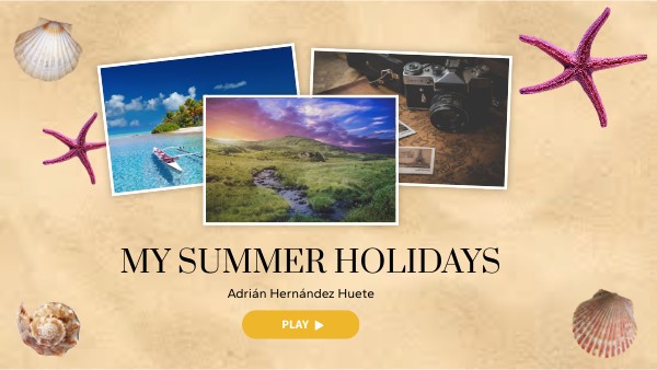 My summer holidays | Genially