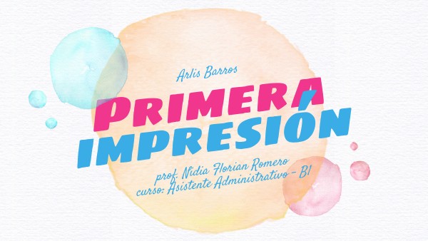 PRIMERA IMPRESIÓN | Genially