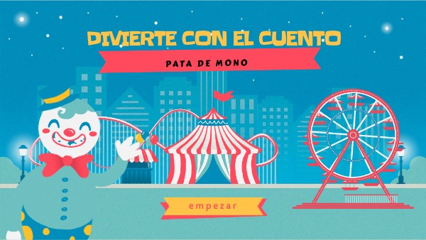 Cuento pata de mono | Genially