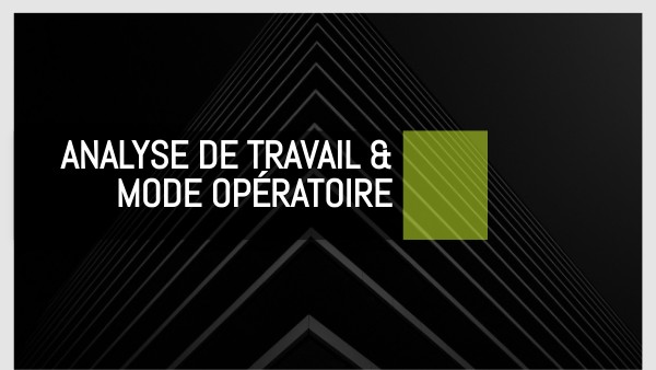 Mode opératoire & analyse de travail