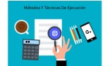 Métodos Y Técnicas De Ejecución | Genially
