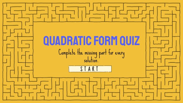 QUADRATIC FORM QUIZ | Genially