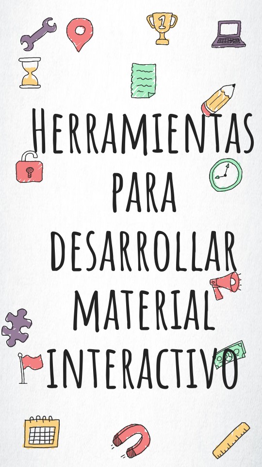 Herramientas para desarrollar material interactivo | Genially