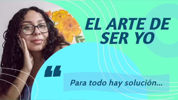 El arte de ser yo