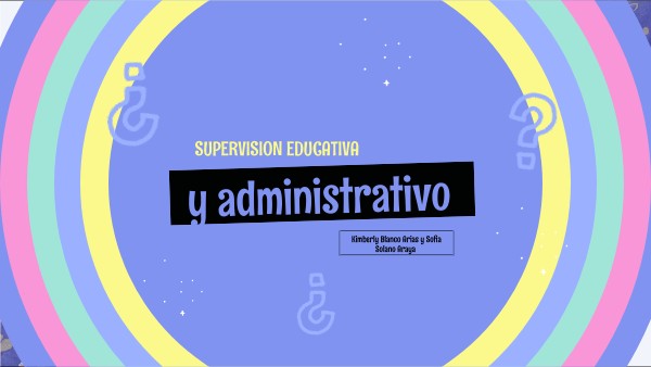 Supervision y administracion | Genially