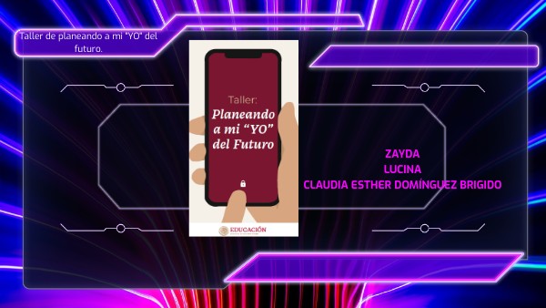 Taller planeando mi Yo del futuro | Genially
