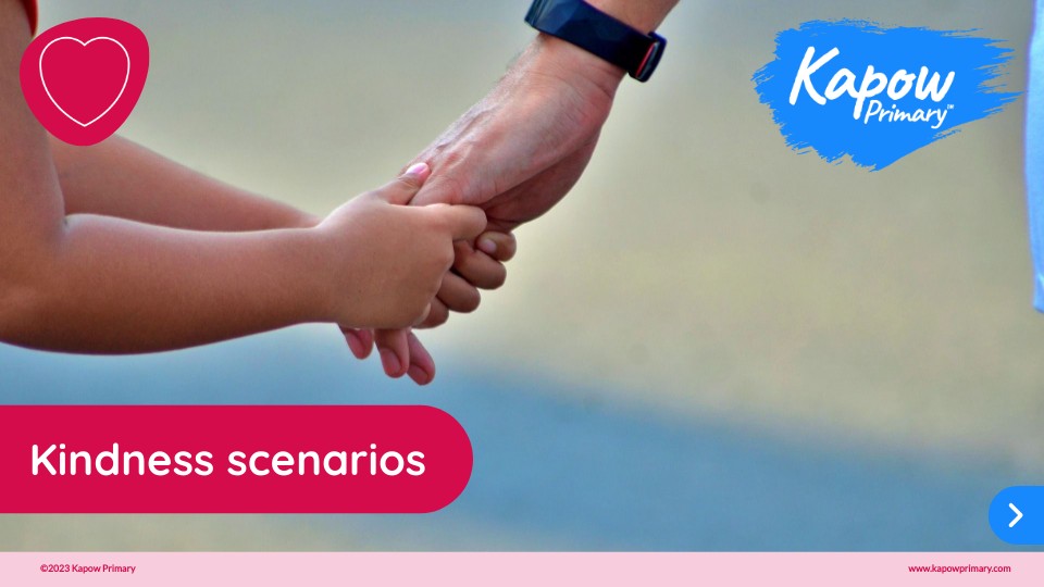 Kindness scenarios