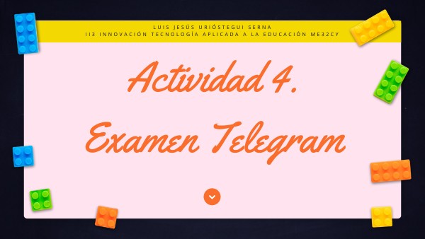 Examen Telegram | Genially