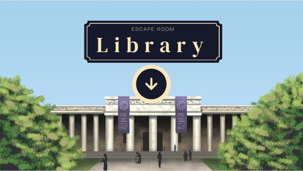 BSC LIBRARY ORIENTATION ESCAPE ROOM | Genially