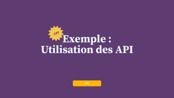 Exemple - Utilisation des API | Genially