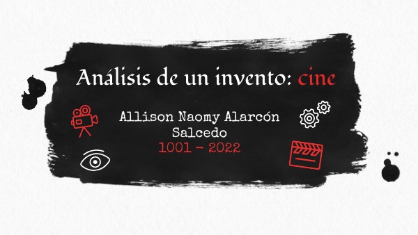 1001 - Alarcón Salcedo Allison Naomy - Invento Tecnológico | Genially