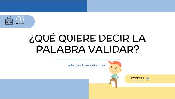 CONCEPTO DE VALIDAR | Genially