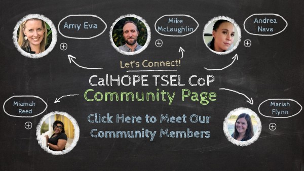 CalHOPE TSEL CoP | Genially