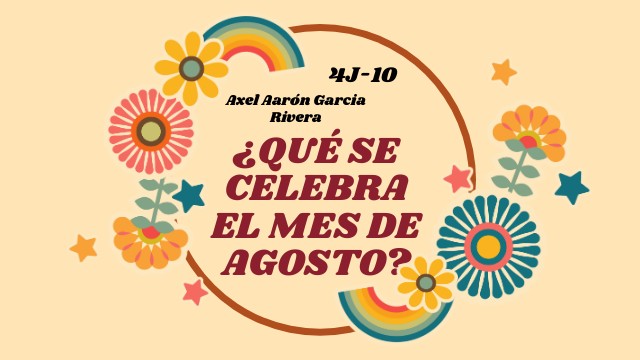 Días festivos de Agosto | Genially