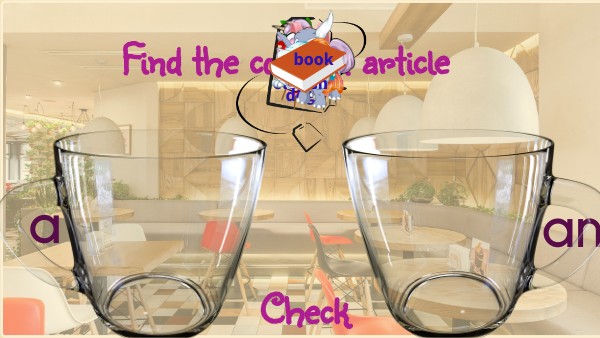 Articles a/an(2) | Genially