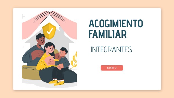 ACOGIMIENTO FAMILIAR | Genially