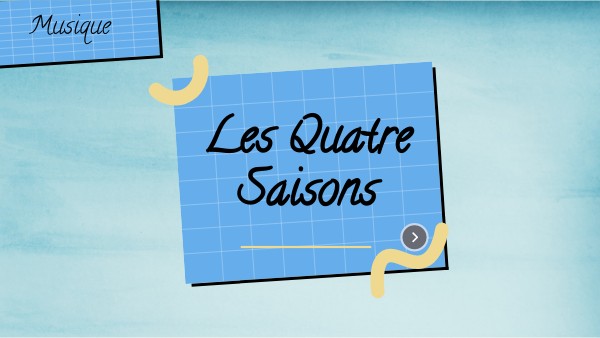 Les Quatre Saisons de Vivaldi | Genially