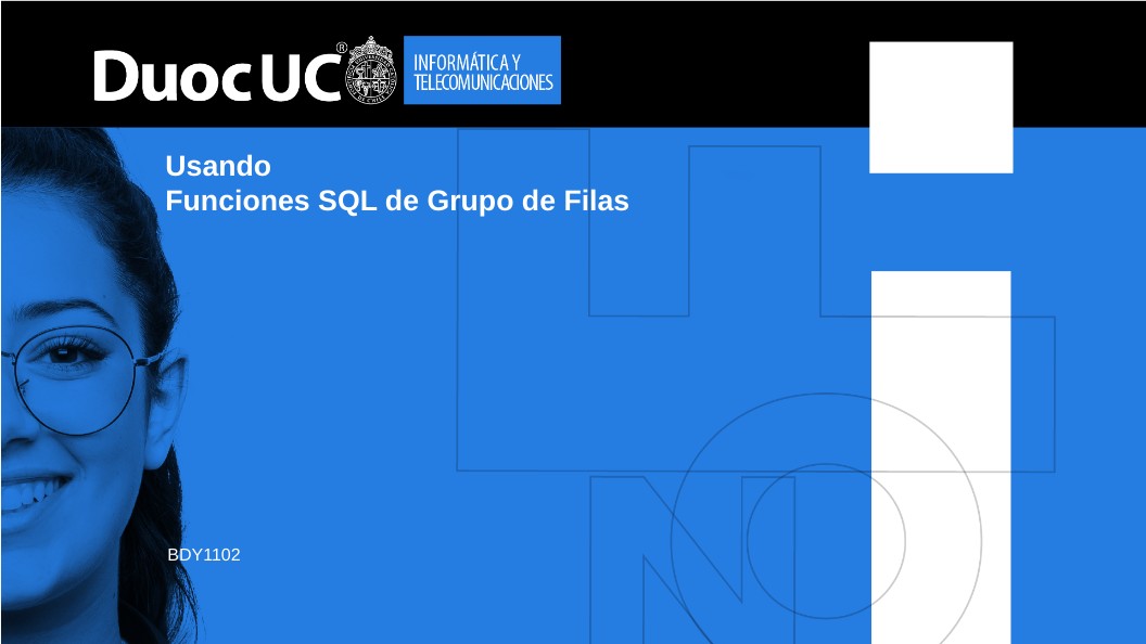 1.2.1 Usando Funciones SQL de Grupo | Genially