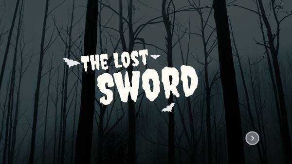 The Lost sword | Genially